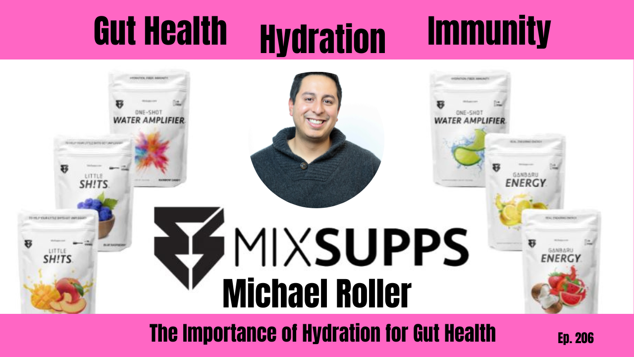 The Importance of Hydration for Gut Health and Immunity, Episode 206 ...